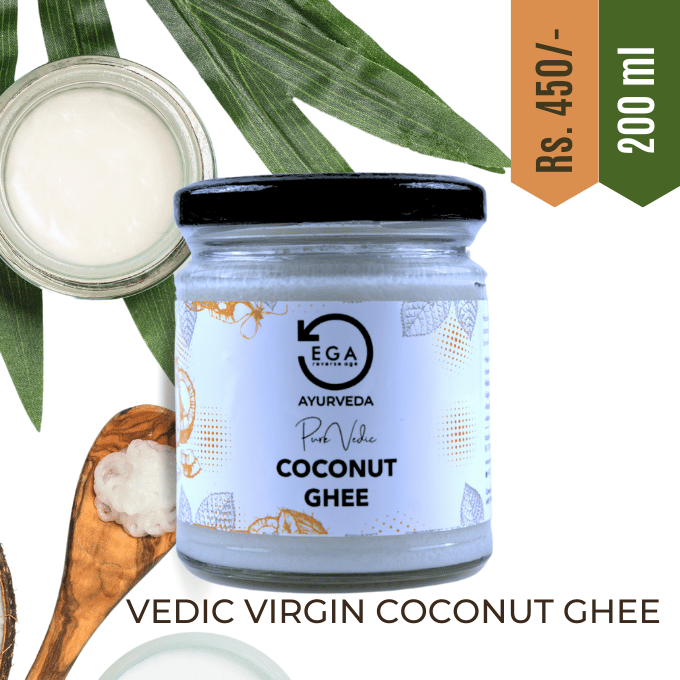 EGA Vedic Virgin Coconut Ghee – EGA Wellness